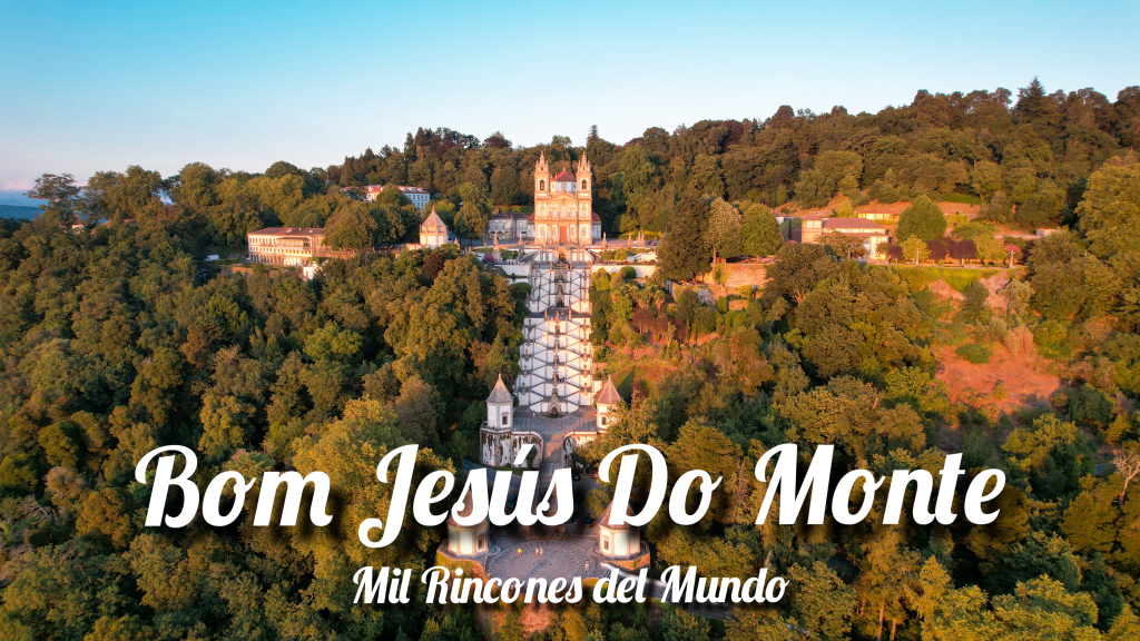 BOM JESÚS DO MONTE – Mil Rincones Del Mundo | Blog De Viajes